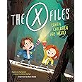 The X-Files: Earth Children Are Weird: A Picture Book (Pop Classics ...