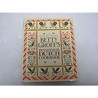 Betty Groff's Pennsylvania Dutch cookbook: Groff, Betty: 9780025458017 ...