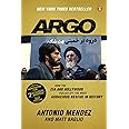 Argo: How the CIA and Hollywood Pulled... by Mendez, Antonio