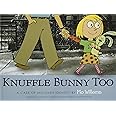 Knuffle Bunny Too: A Case of Mistaken Identity: Willems, Mo, Willems ...