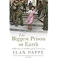 The Biggest Prison on Earth: A History of the Occupied Territories ...