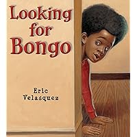 Looking for Bongo: Velasquez, Eric: 9780823435654: Amazon.com: Books