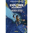 Explorer Academy: The Nebula Secret (Book 1) (Explorer Academy, 1 ...