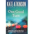 One Good Turn: A Novel (Jackson Brodie) (Jackson Brodie, 2): Atkinson ...