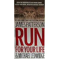 Amazon.com: Run for Your Life: 9780446556996: James Patterson, Michael ...