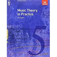 Music Theory in Practice (Music Theory in Practice (ABRSM)): TAYLOR ...
