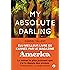 My Absolute Darling: A Novel: Gabriel Tallent: 9780735211179: Books ...