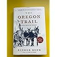 The Oregon Trail: A New American Journey: Buck, Rinker: 9781451659160 ...