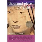 Amazon.com: A Thousand Pieces of Gold: Growing Up Through China's ...
