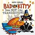 Bad Kitty Does Not Like Thanksgiving: Bruel, Nick, Bruel, Nick ...