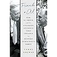 Frank and Al: FDR, Al Smith, and the Unlikely Alliance That Created the ...
