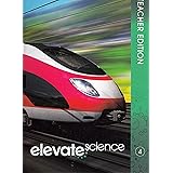 Elevate Science Grade 6 Course 1 Teacher Edition, 9780328925070 ...