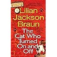 Amazon.com: The Cat Who Turned On and Off: 9780515087949: Braun, Lilian ...