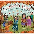 Harvest Days: Giving Thanks Around the World (World of Celebrations ...