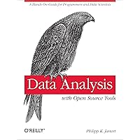 Amazon.com: Data Analysis with Open Source Tools: A Hands-On Guide for ...