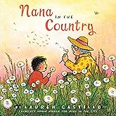 Nana in the City: A Caldecott Honor Award Winner: Castillo, Lauren ...