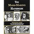 The Mask-Making Handbook: James, Thurston: 9780887349607: Amazon.com: Books