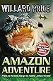 Amazon Adventure: Price, Willard: 8601404553912: Amazon.com: Books