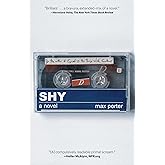 Amazon.com: Shy: A Novel: 9781644452295: Porter, Max: Books
