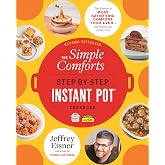 The Step-by-Step Instant Pot Cookbook: 100 Simple Recipes for ...