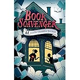The Unbreakable Code (The Book Scavenger series, 2): Chambliss Bertman ...