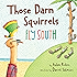 Those Darn Squirrels and the Cat Next Door - Kindle edition by Adam ...