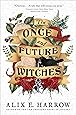 Amazon.com: The Once and Future Witches (9780316422048): Harrow, Alix E ...