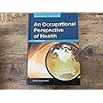 An Occupational Perspective of Health: 9781617110870: Medicine & Health ...