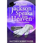 Michael Jackson Speaks from Heaven: A Divine Revelation Book 2 - Kindle ...
