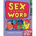 Sex Is a Funny Word: A Book about... by Silverberg, Cory