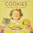 Cookies: Bite-Size Life Lessons: Rosenthal, Amy Krouse, Dyer, Jane ...