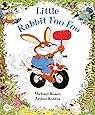 Little Bunny Foo Foo: The Real Story: Doerrfeld, Cori: 9780803734708 ...