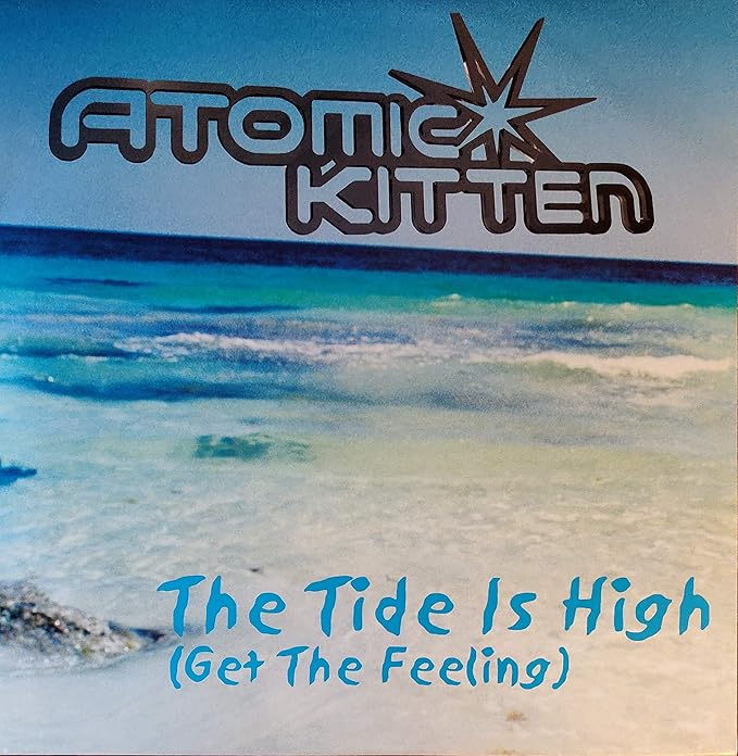 ATOMIC KITTEN / THE TIDE IS HIGH (REMIX): Amazon.co.uk: Music