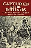 Nine Years Among the Indians, 1870-1879: The Story of the Captivity and ...