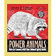 Power Animals: How to Connect with Your Animal Spirit Guide: Farmer PhD ...