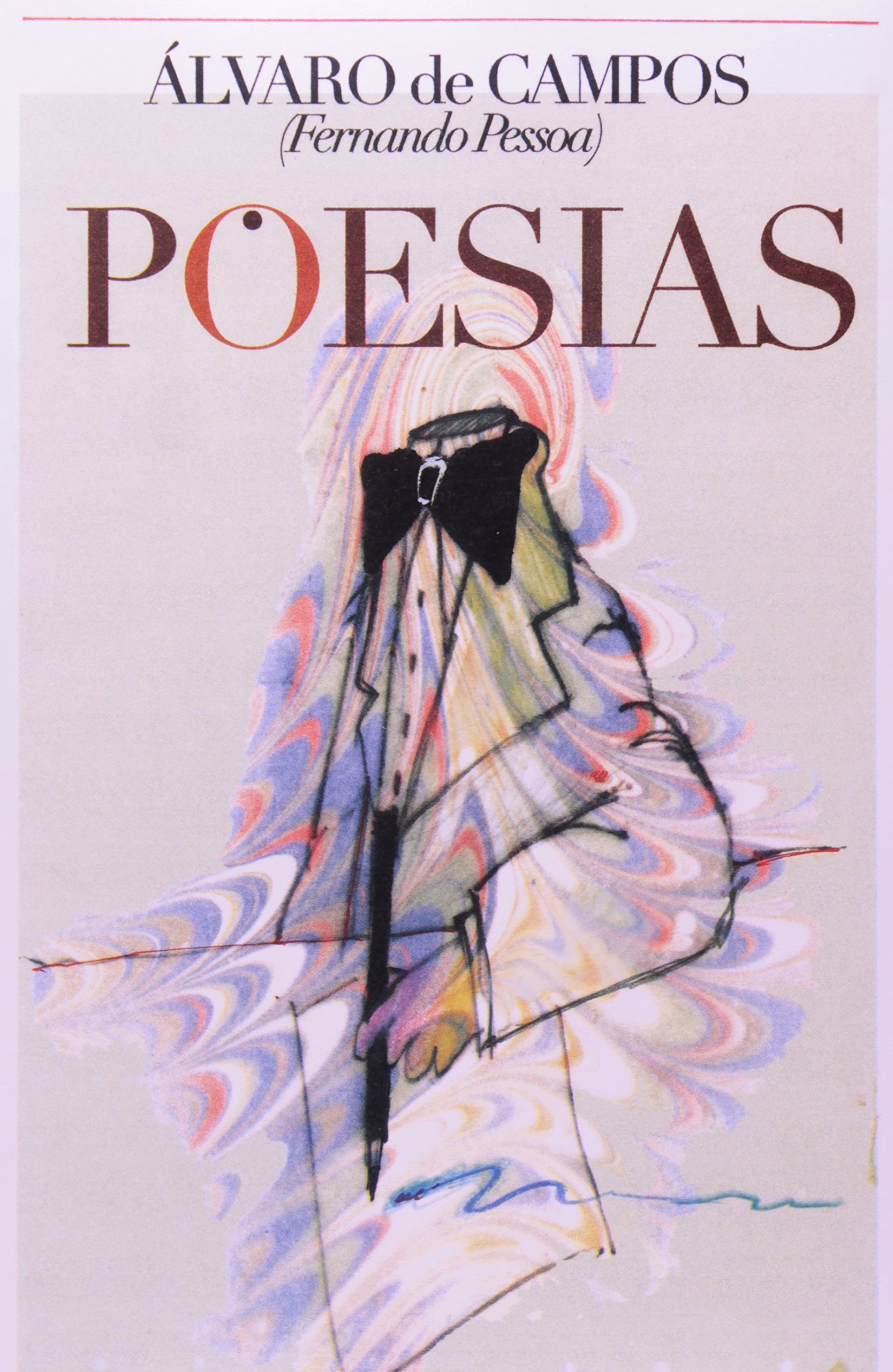 Poesias. Alvaro De Campos PDF Fernando Pessoa
