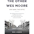 Amazon.com: The Other Wes Moore: One Name, Two Fates: 9780385528191 ...