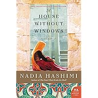 Amazon.com: A House Without Windows: A Novel: 9780062449658: Hashimi ...