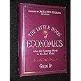 The Little Book of Economics: How the Economy Works in the Real World ...