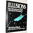 Illusions: The Adventures of a Reluctant Messiah: Bach, Richard ...