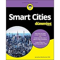Smart Cities For Dummies: Jonathan Reichental: 9781119679943: Amazon ...
