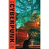Amazon.com: The Big Book of Cyberpunk Vol. 1: 9781784879297: Bruce ...