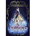 Amazon.com: Snow & Poison: 9780593326688: de la Cruz, Melissa: Books