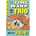 Marco? Polo! #16 (Time Warp Trio) by Scieszka, Jon