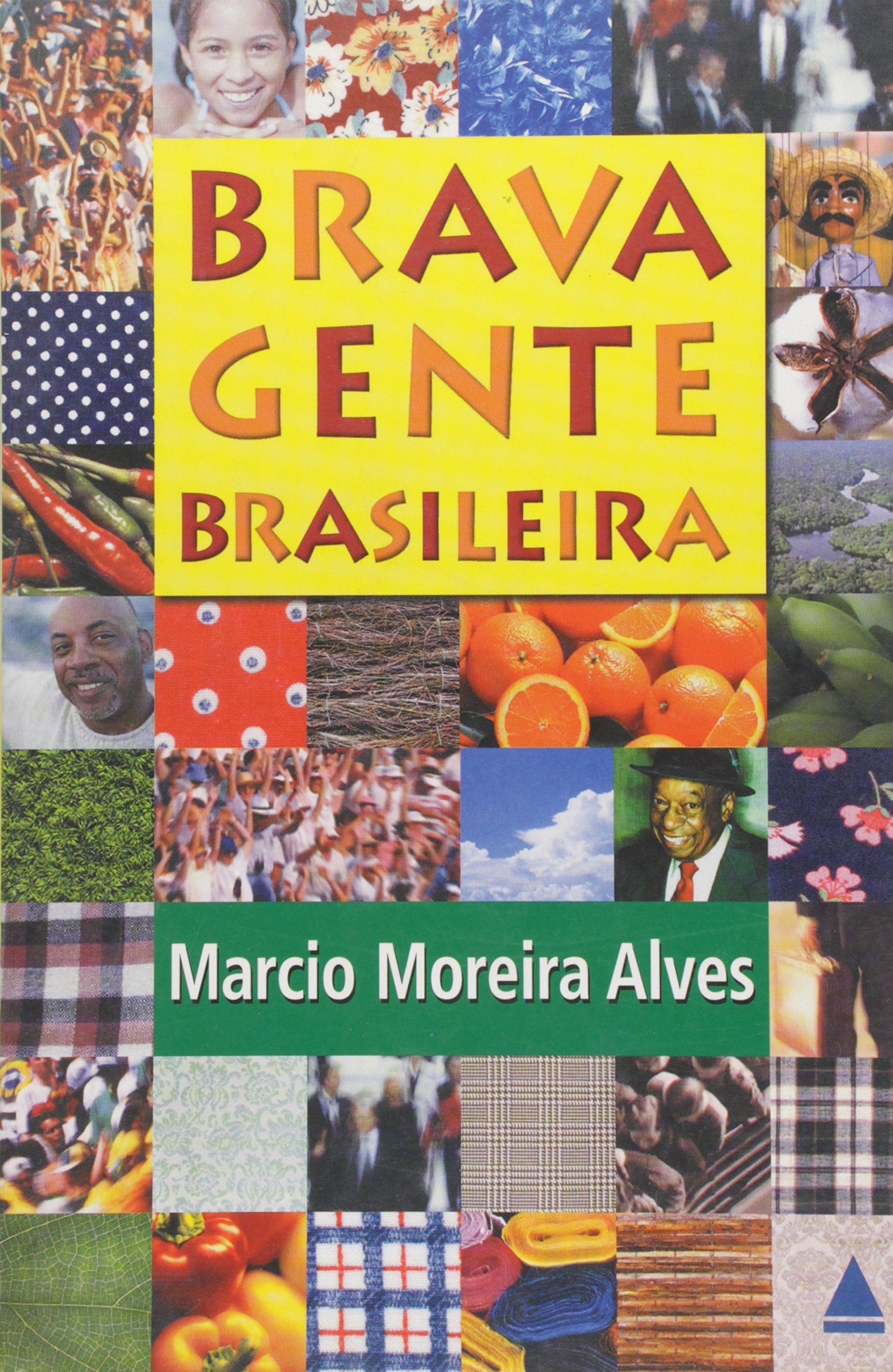 Brava Gente Brasileira PDF Marcio Moreira Alves