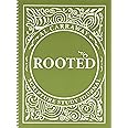 Rooted: Scripture Study Journal: Al Carraway: 9781462123476: Amazon.com ...