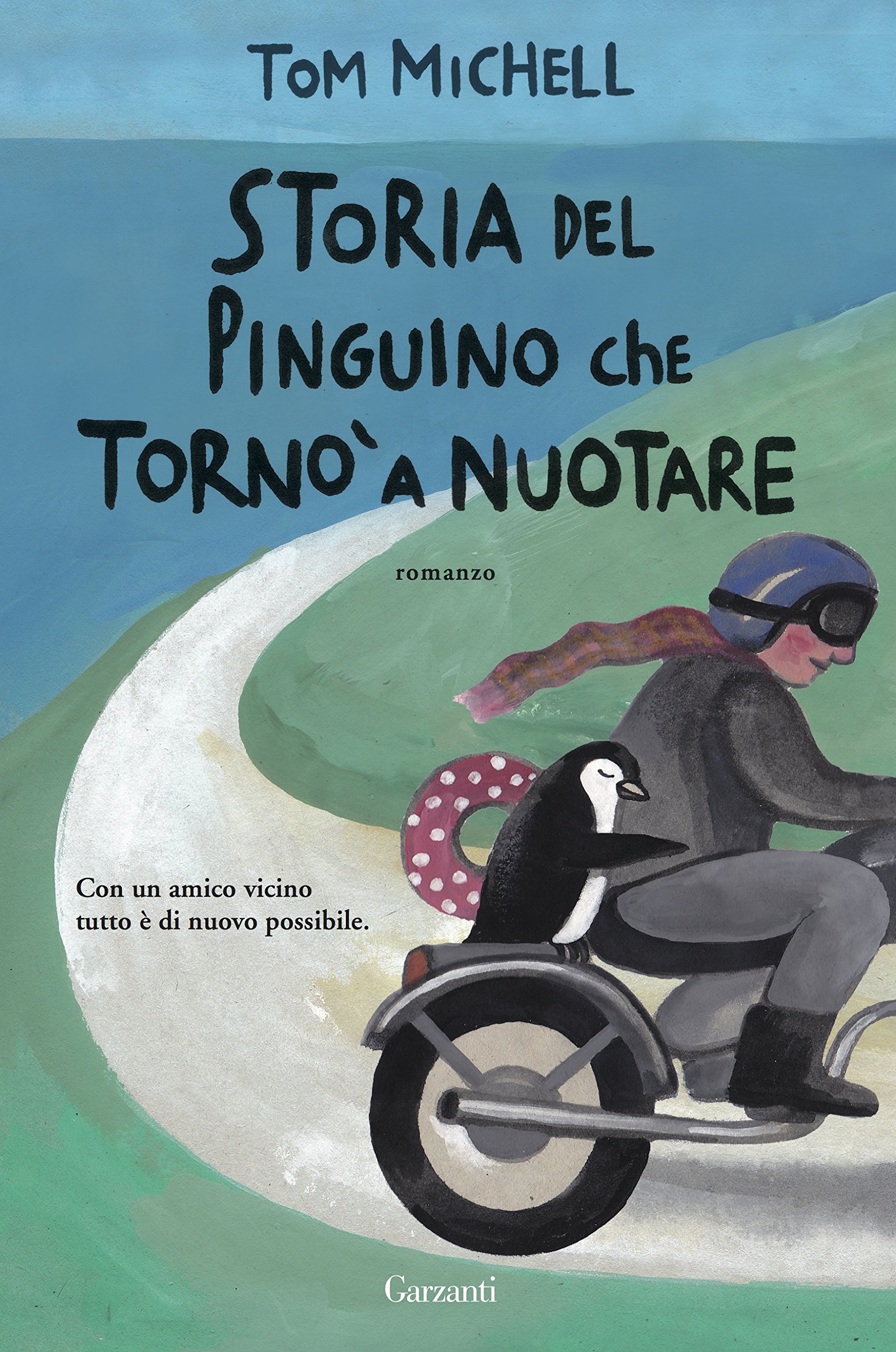Storia del pinguino che tornò a nuotare – Tom Michell | gialloecucina