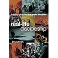 Real-Life Discipleship: Building Churches That Make Disciples: Putman ...