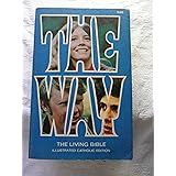 The Way: The Living Bible Illustrated: Unknown: 9780842322201: Amazon ...