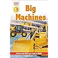 Amazon.com: DK Readers: Big Machines (Level 1: Beginning to Read) (DK ...